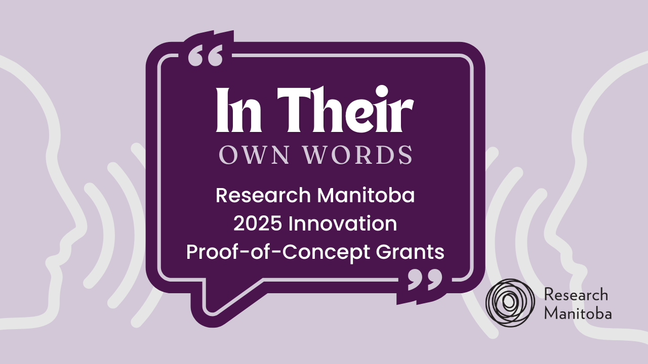In Their Own Words: 2025 Manitoba Solutions Grant - AI & New Technology ...